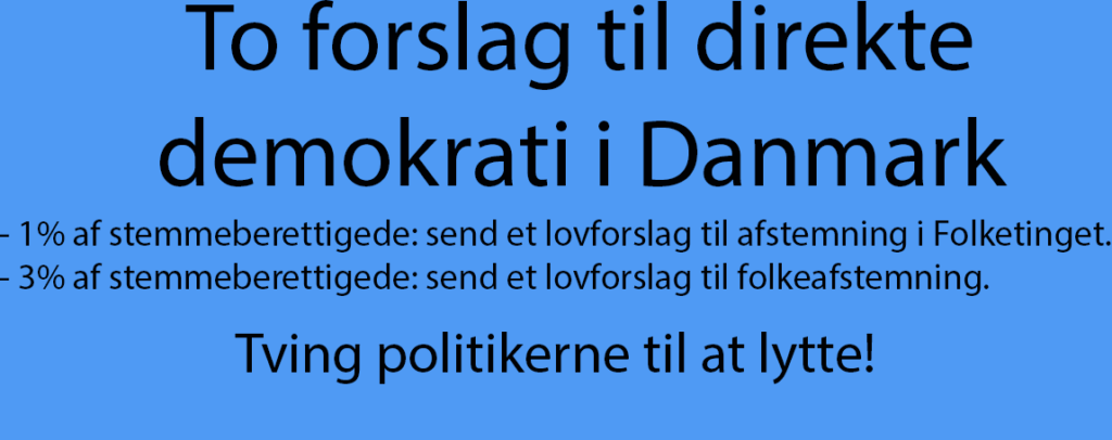 To forslag til delvist direkte demokrati i Danmark – Teknologipartiet